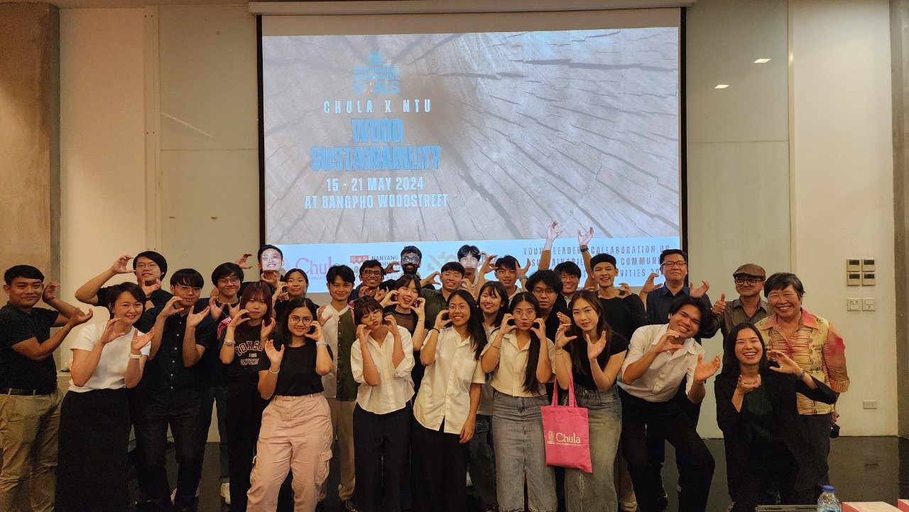 Chula x NTU Wood Sustainability Project 2024 – สำนักบริหารกิจการนิสิต