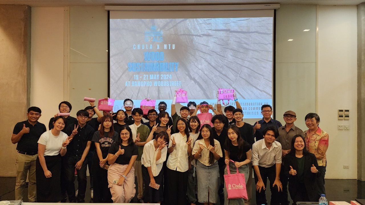Chula x NTU Wood Sustainability Project 2024 – สำนักบริหารกิจการนิสิต